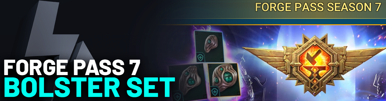 Bolster Set | Forge Pass 7 Breakdown Analysis | raidhq.gg